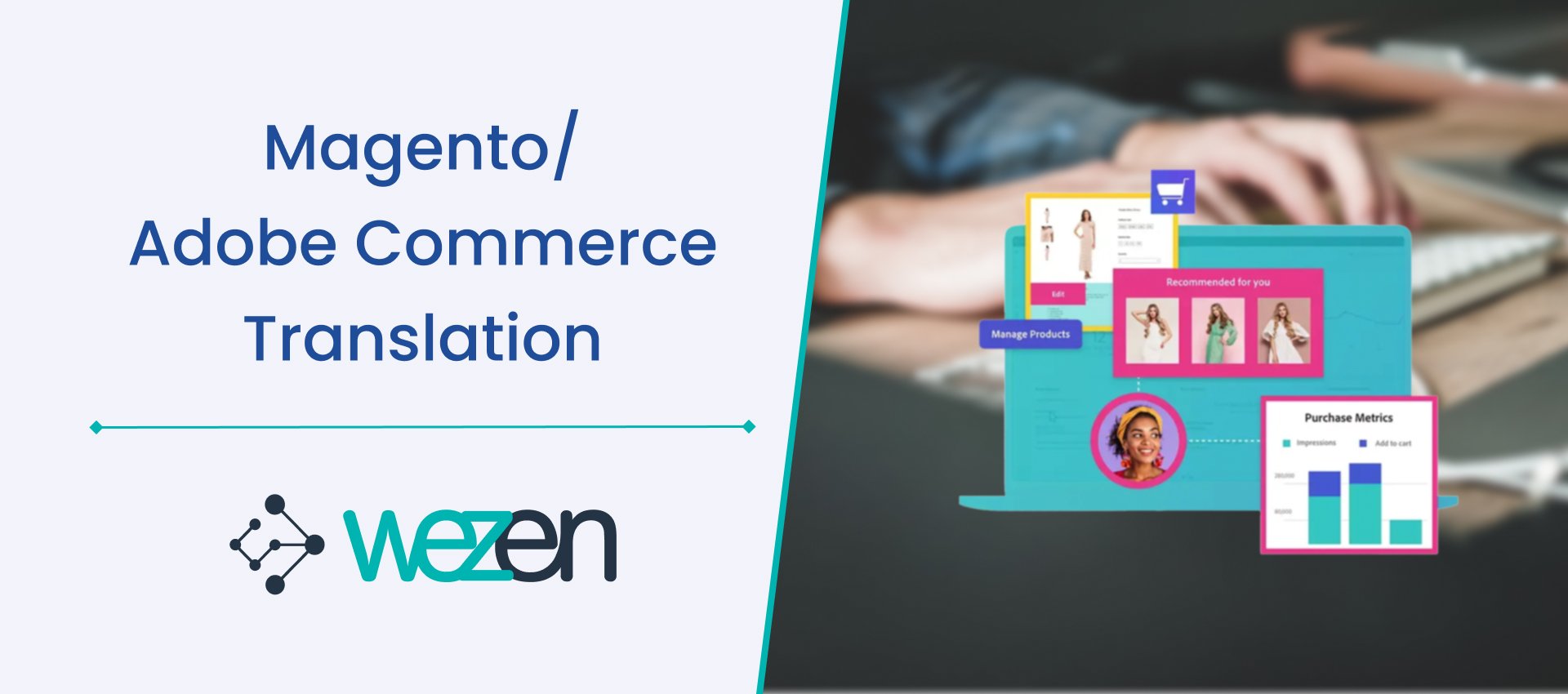 The Guide To Magento Adobe Commerce Translation Wezen the-guide-to-magento-adobe-commerce-translation-wezen